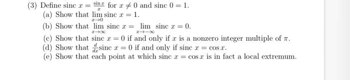 Solved (3) Define sinc x=xsinx for x =0 and sinc0=1. (a) | Chegg.com