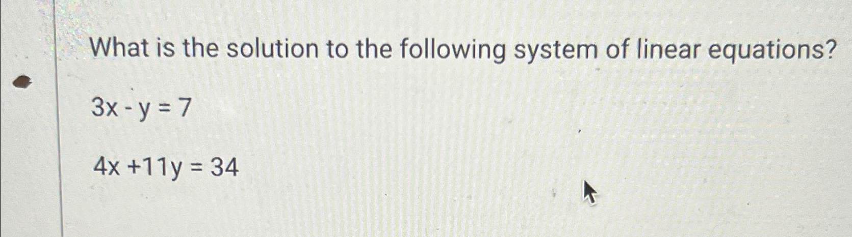 Solved What is the solution to the following system of | Chegg.com
