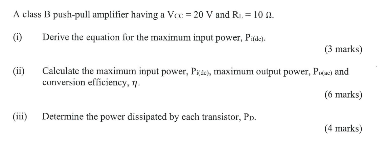 Solved A class B push-pull amplifier having a VCC=20V ﻿and | Chegg.com