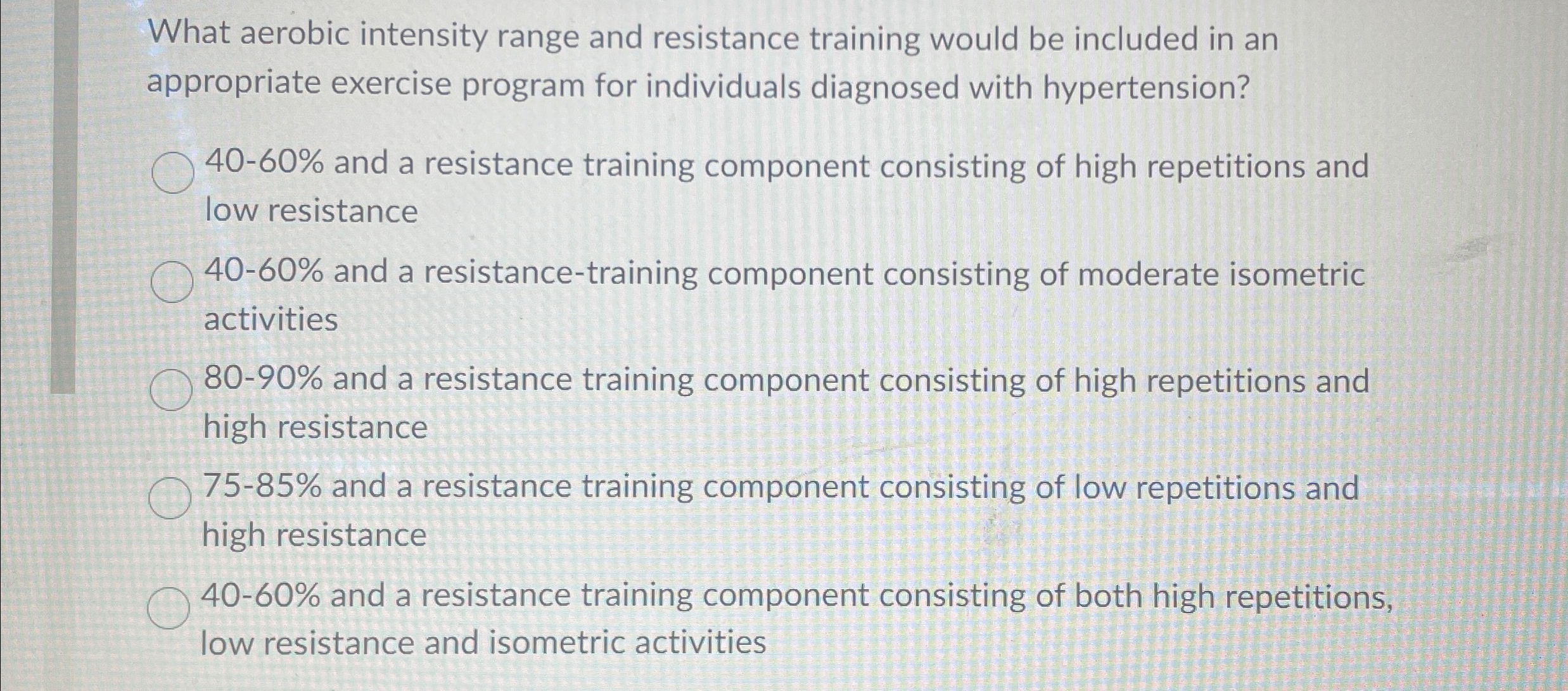 Solved What aerobic intensity range and resistance training | Chegg.com