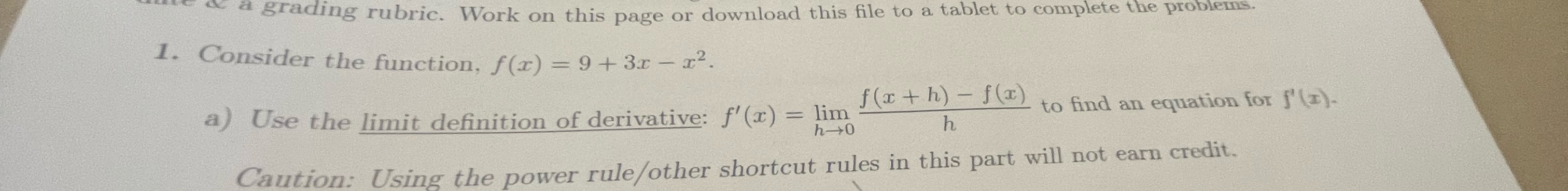 Solved Consider the function, f(x)=9+3x-x2.a) ﻿Use the limit | Chegg.com