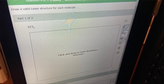 Solved Draw a valid Lewis structure for each molecule. Part | Chegg.com