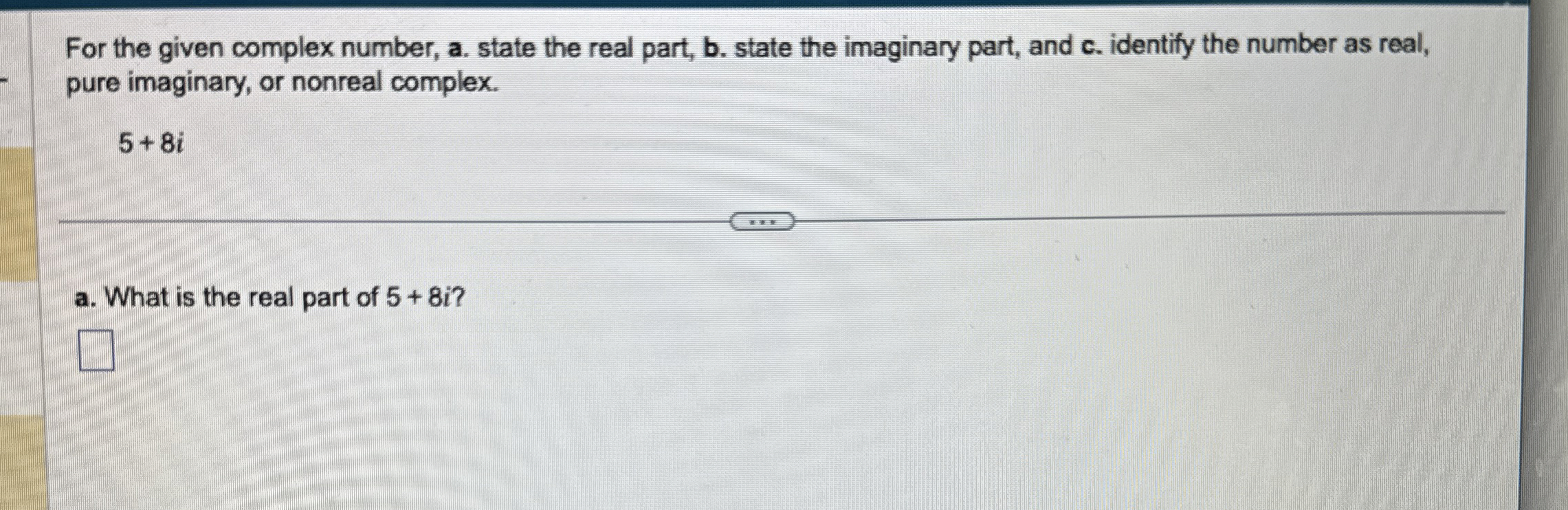 Solved For the given complex number, a. ﻿state the real | Chegg.com