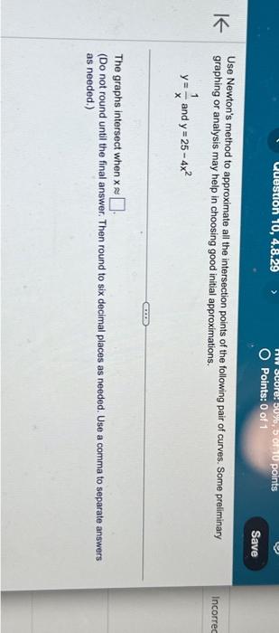 Solved Use Newton's method to approximate all the | Chegg.com