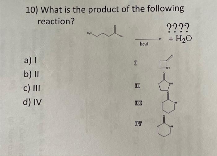 Solved 9) What is the product of the following reaction? a) | Chegg.com
