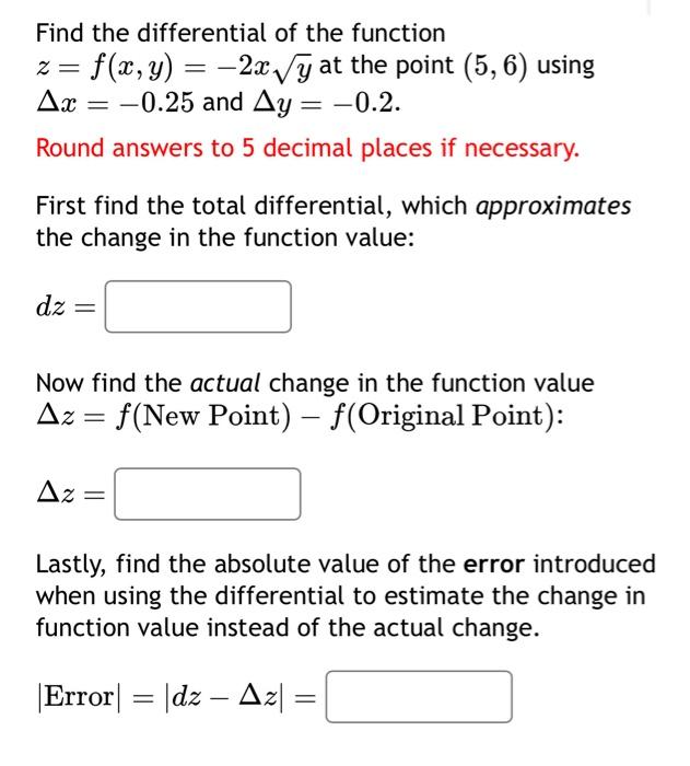 Solved Find the differential of the function z=f(x,y)=−2xy | Chegg.com