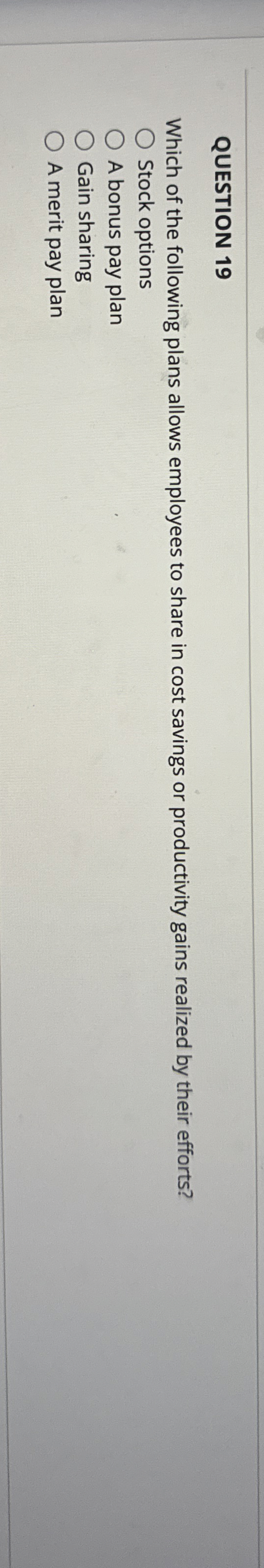 Solved QUESTION 19Which of the following plans allows | Chegg.com