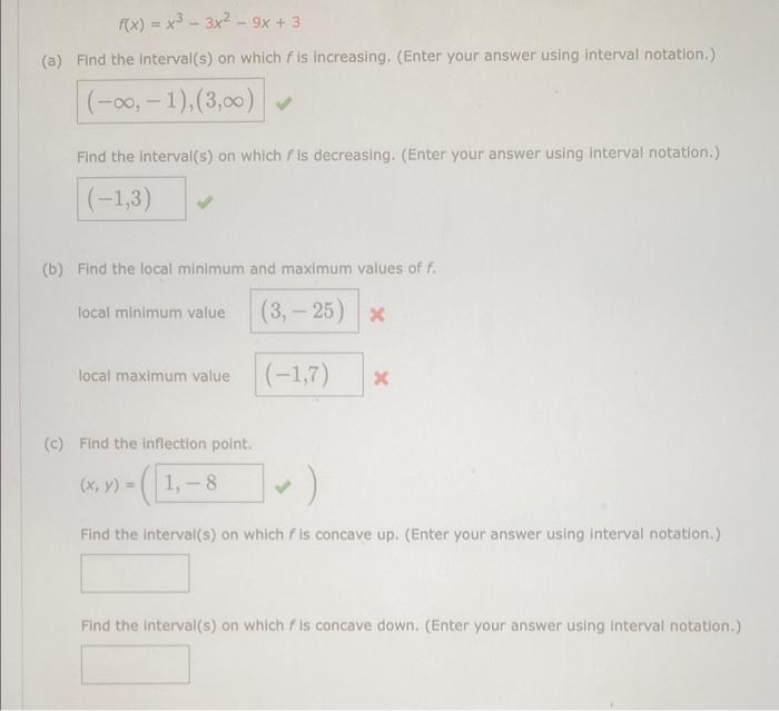 Solved f(x)=x3−3x2−9x+3 (a) Find the interval(s) on which f | Chegg.com