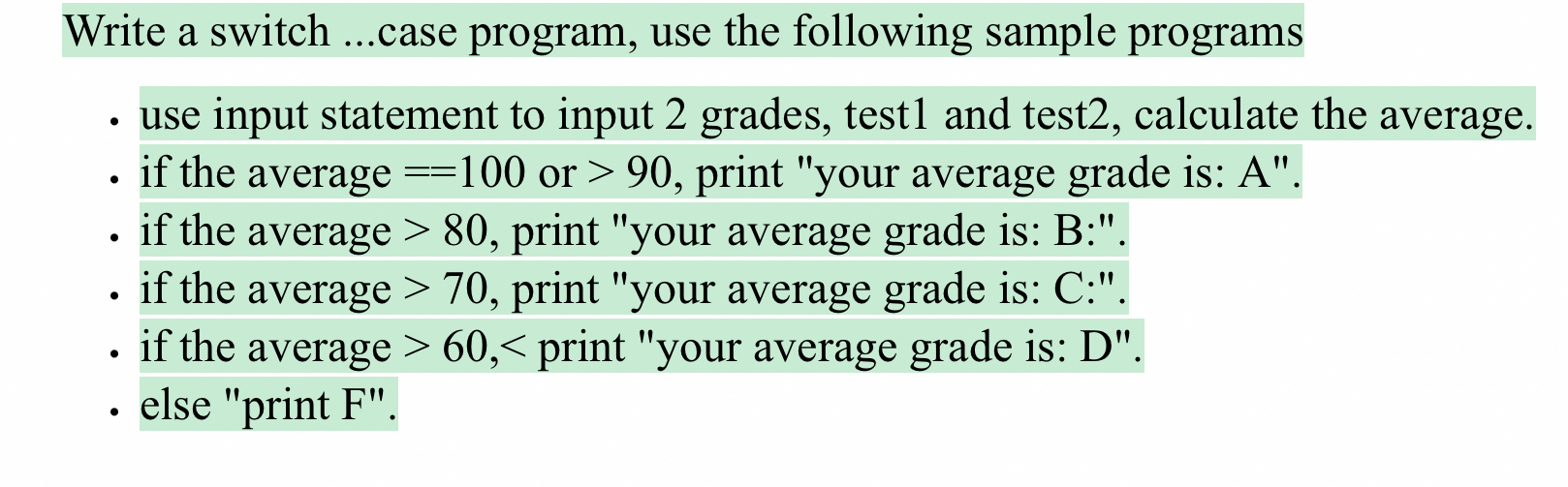 Solved Write a switch ...case program, use the following | Chegg.com