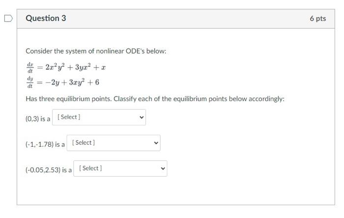 Solved Consider the system of nonlinear ODE's below: | Chegg.com
