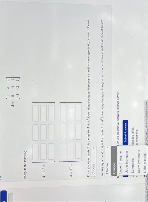 Solved A=⎣⎡15−12−4−22−14⎦⎤ Compute the following. For any | Chegg.com