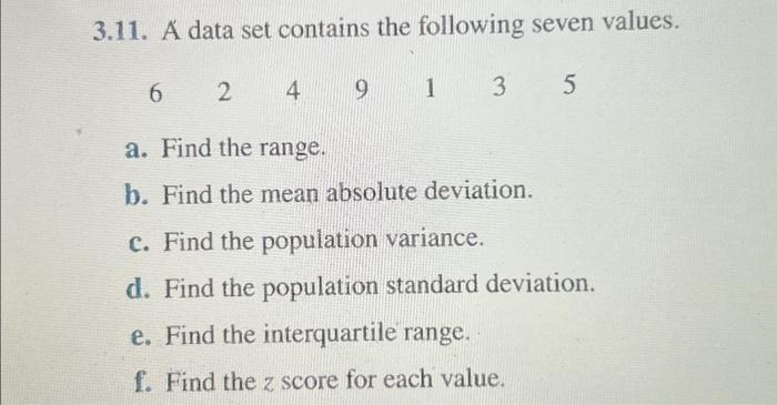 Solved 3.11. A data set contains the following seven values. | Chegg.com