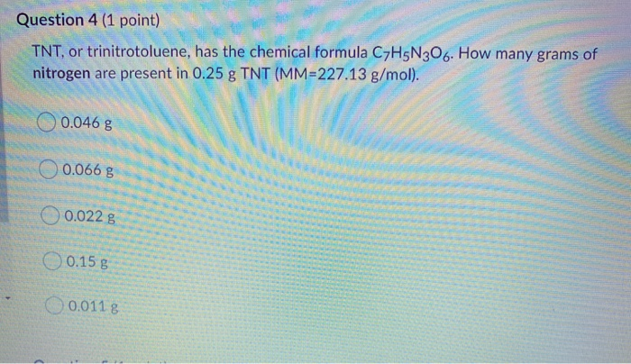 Solved Question 4 (1 point) TNT, or trinitrotoluene, has the | Chegg.com