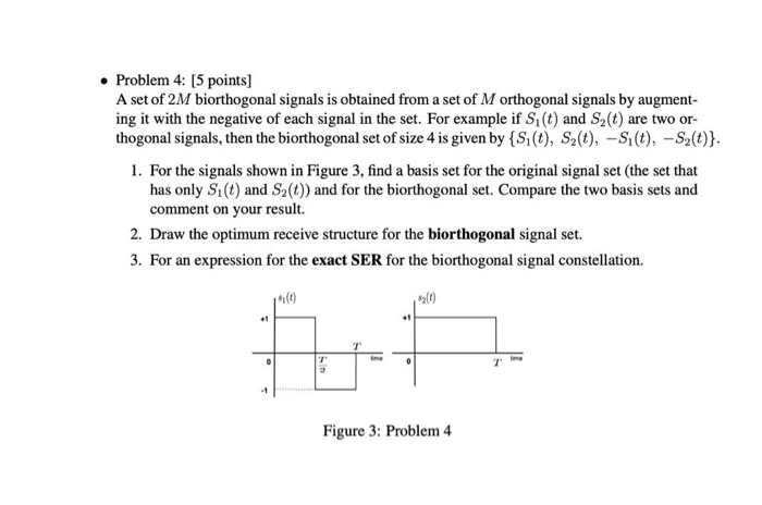 Problem 4: [5 points] A set of 2M biorthogonal | Chegg.com