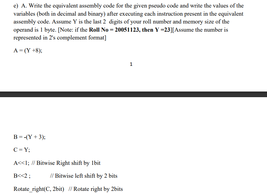 Solved e) ﻿A. ﻿Write the equivalent assembly code for the | Chegg.com