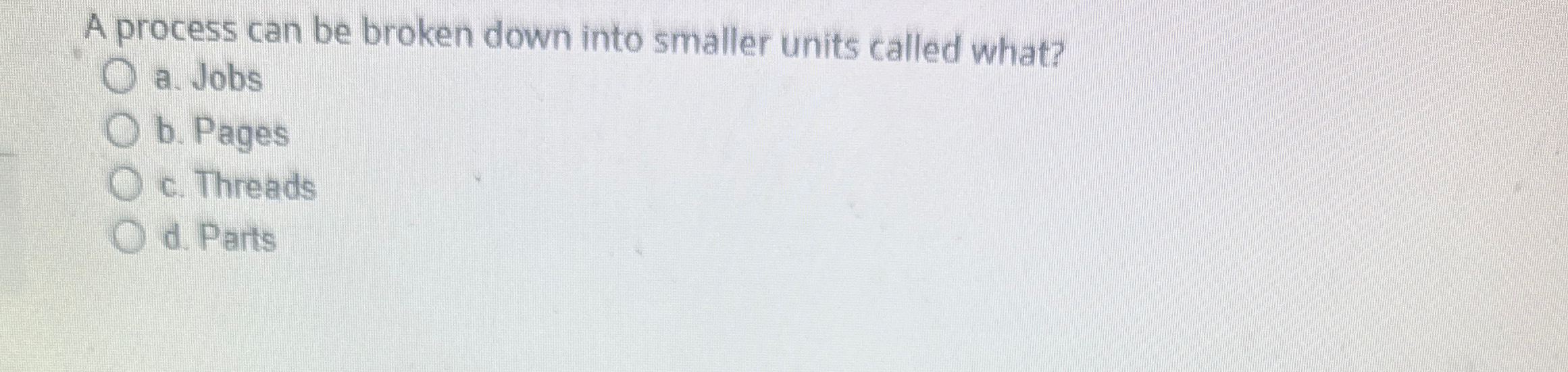 Solved A process can be broken down into smaller units | Chegg.com