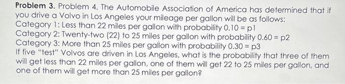 Solved Problem 3. Problem 4. The Automobile Association of | Chegg.com