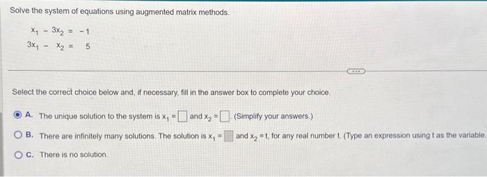 Solved Solve the system of equations using augmented matrix | Chegg.com