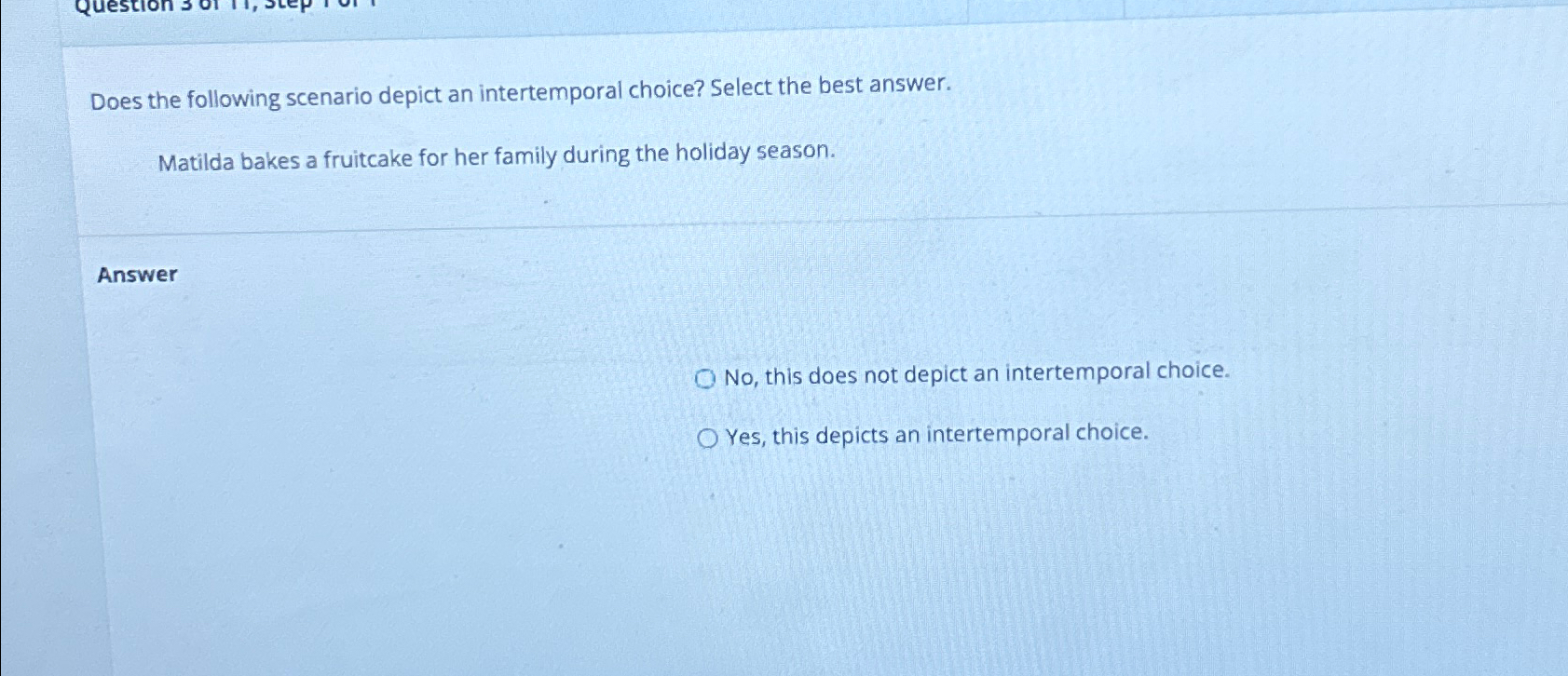 Solved Does the following scenario depict an intertemporal | Chegg.com