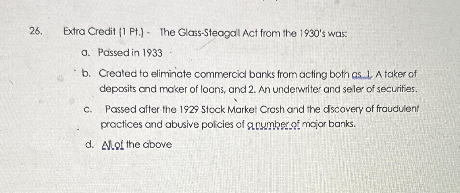 Solved Extra Credit (1 ﻿Pt.) - ﻿The Glass-Steagall Act from | Chegg.com
