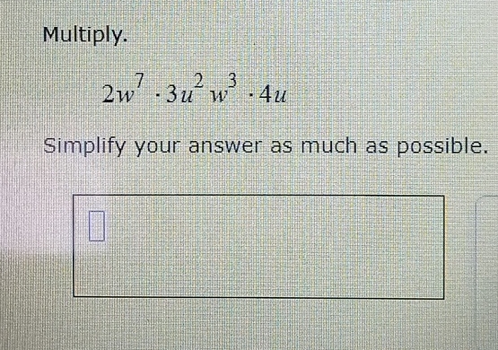 Solved Multiply.3v(-8v7)Simplify your answer as much as | Chegg.com