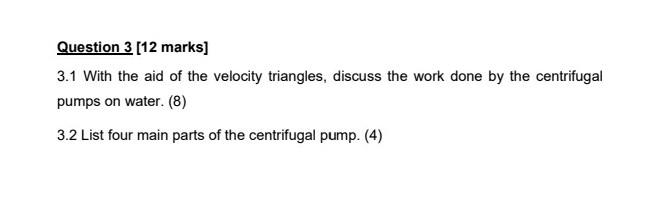 Solved Question 3 [12 marks] 3.1 With the aid of the | Chegg.com