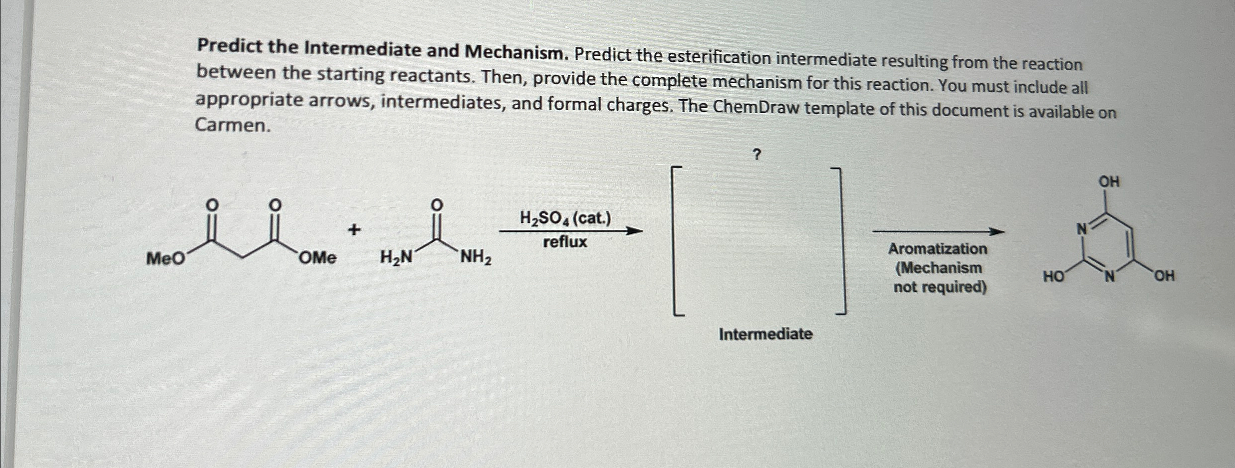 Solved Predict the Intermediate and Mechanism. Predict the | Chegg.com