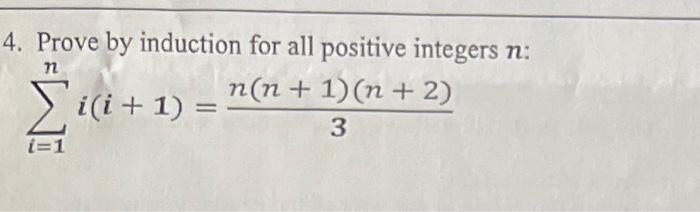 Solved 4. Prove by induction for all positive integers 72 | Chegg.com