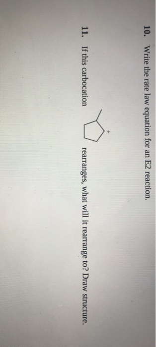 Solved 10. Write the rate law equation for an E2 reaction. | Chegg.com