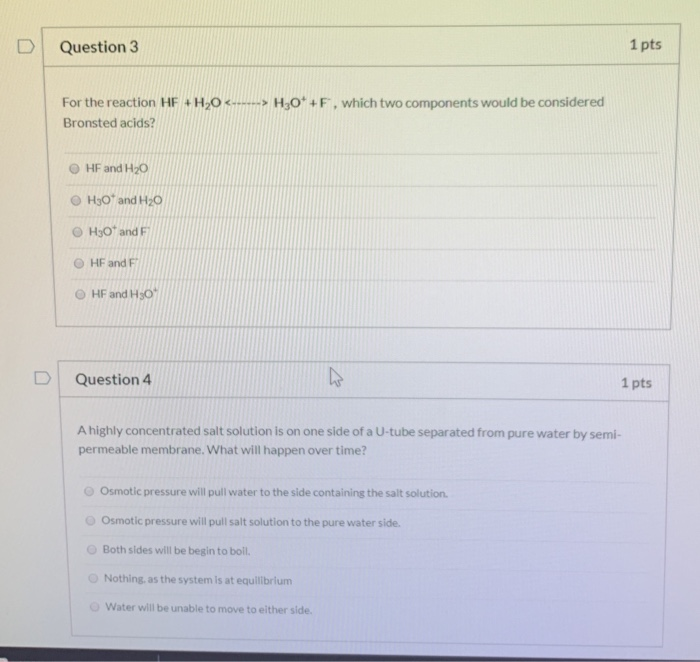 Solved Question 3 1 pts For the reaction HF + H2O H30* | Chegg.com