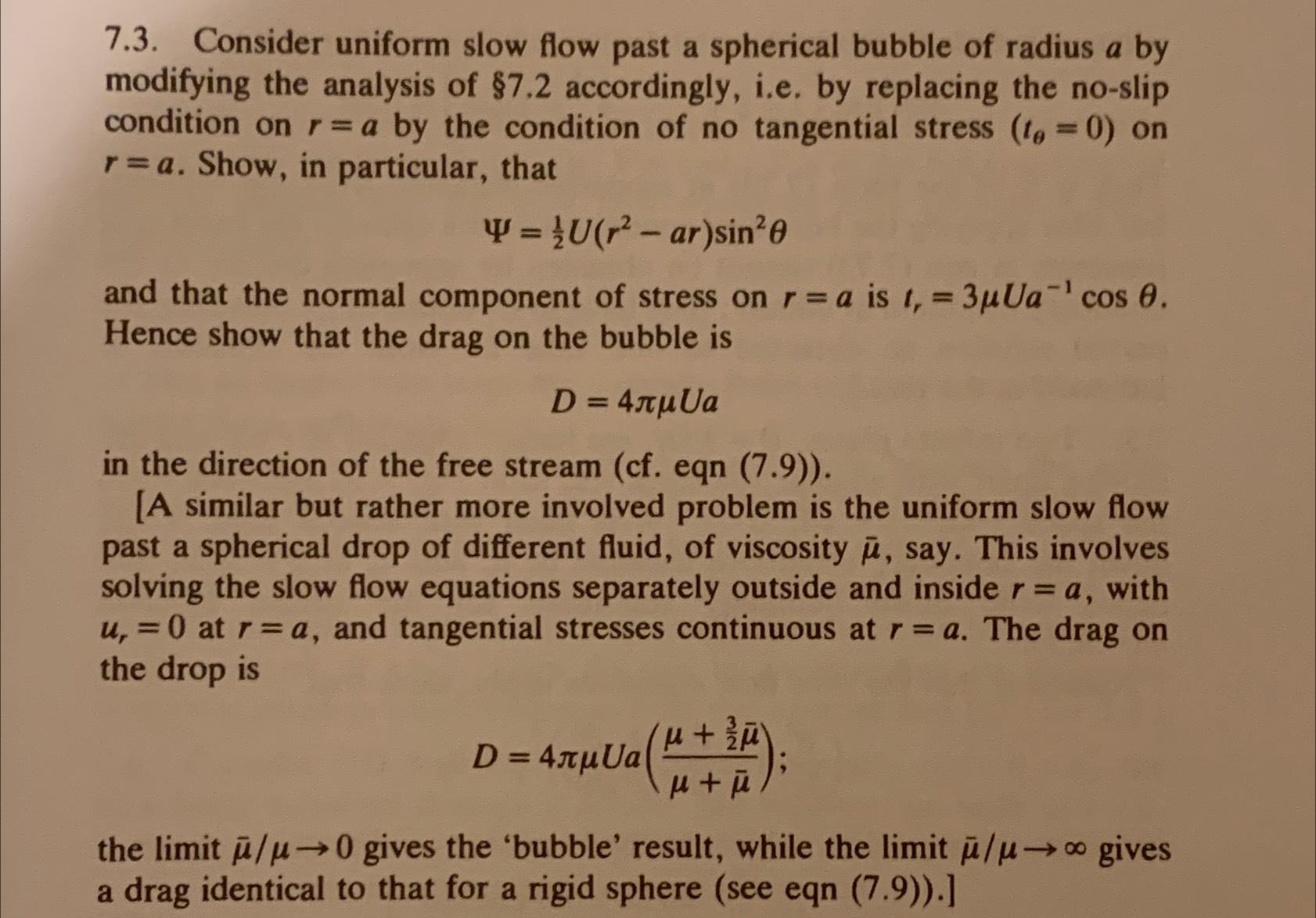 Solved 7.3. ﻿Consider uniform slow flow past a spherical | Chegg.com