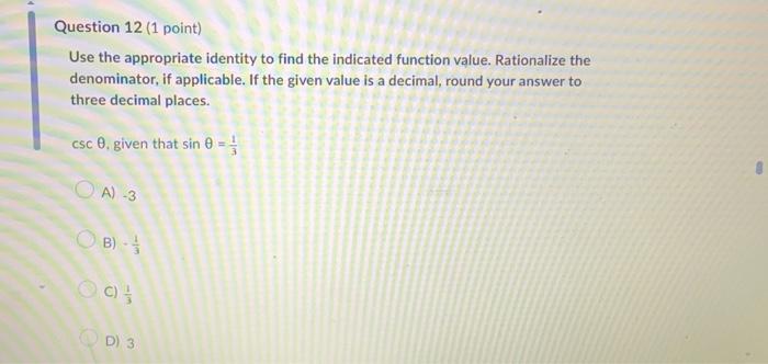 Solved Use the appropriate identity to find the indicated | Chegg.com