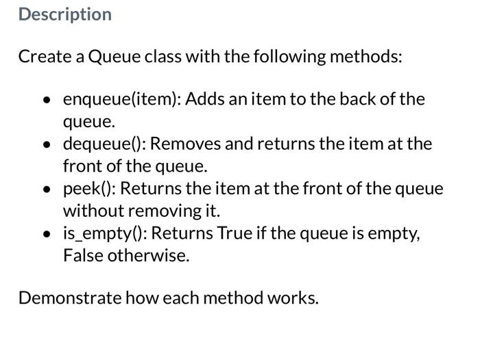 Solved Create A Queue Class With The Following Methods 8235