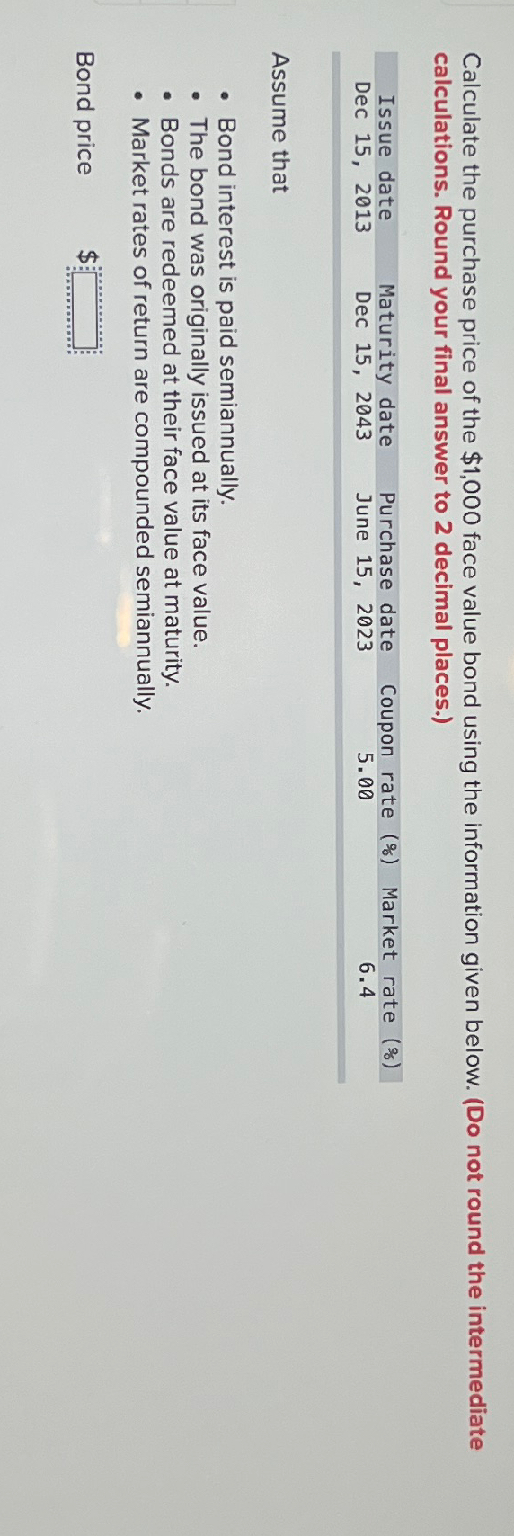 Calculate the purchase price of the $1,000 ﻿face | Chegg.com