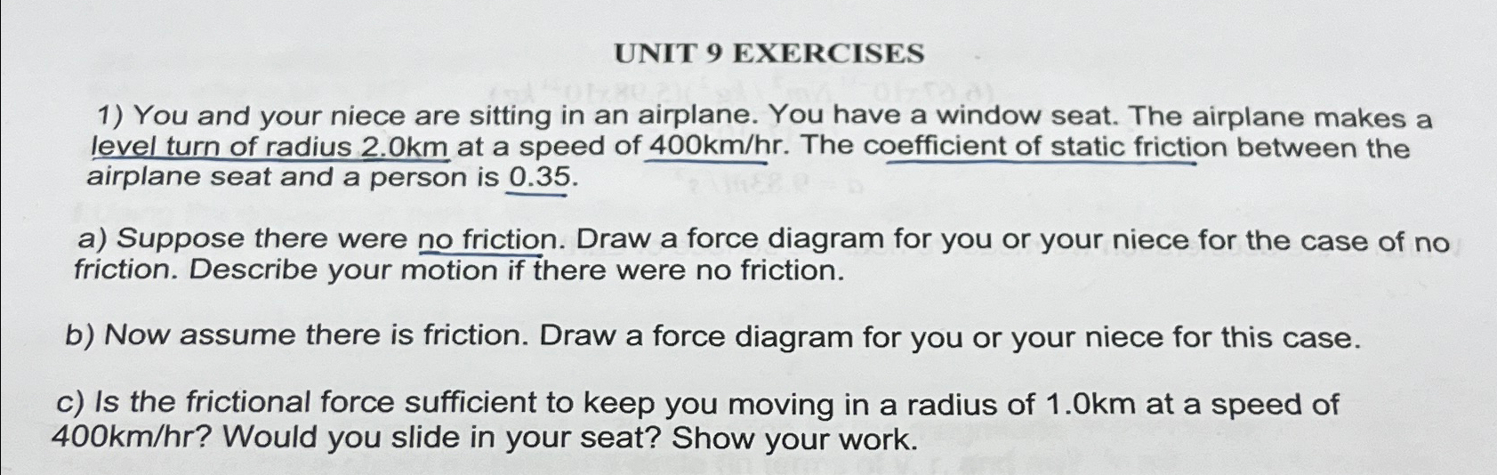 Solved UNIT 9 ﻿EXERCISESYou and your niece are sitting in an | Chegg.com