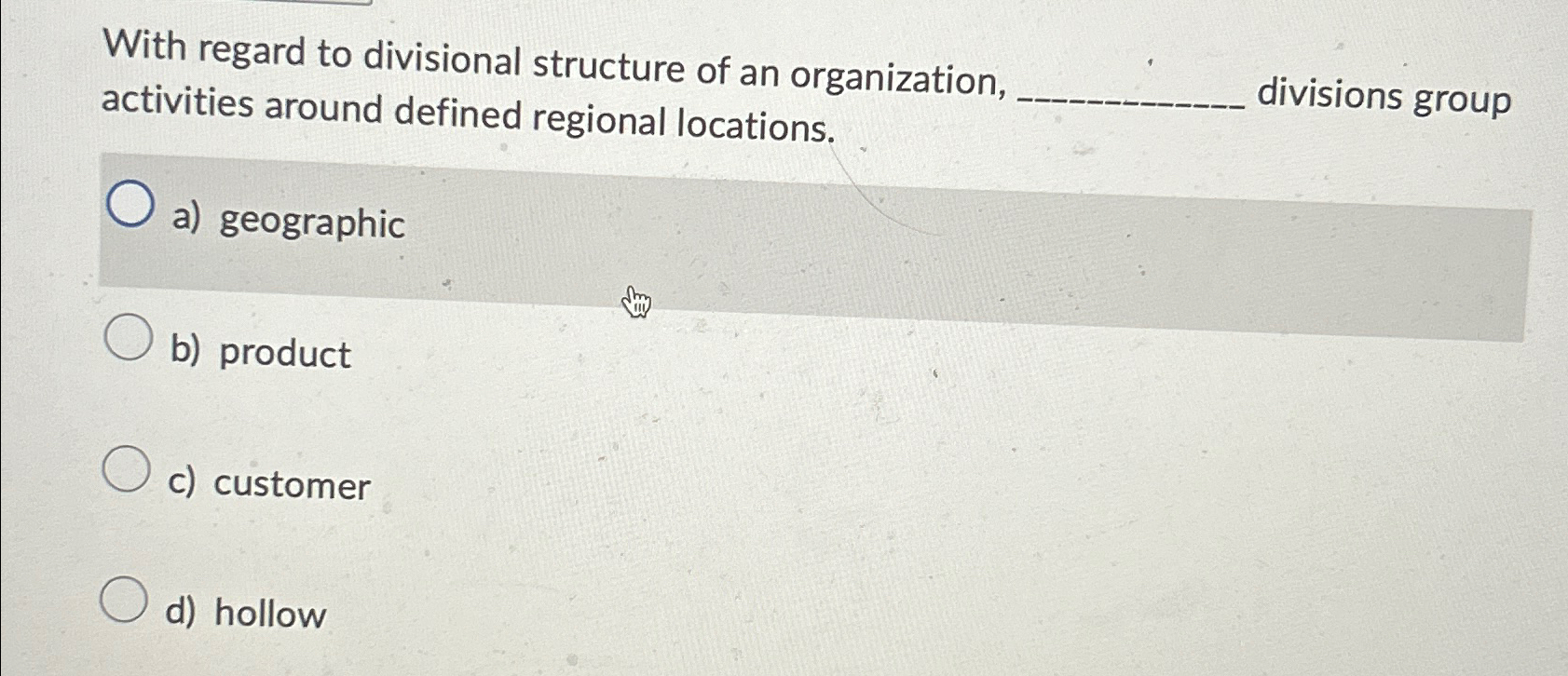 Solved With regard to divisional structure of an | Chegg.com