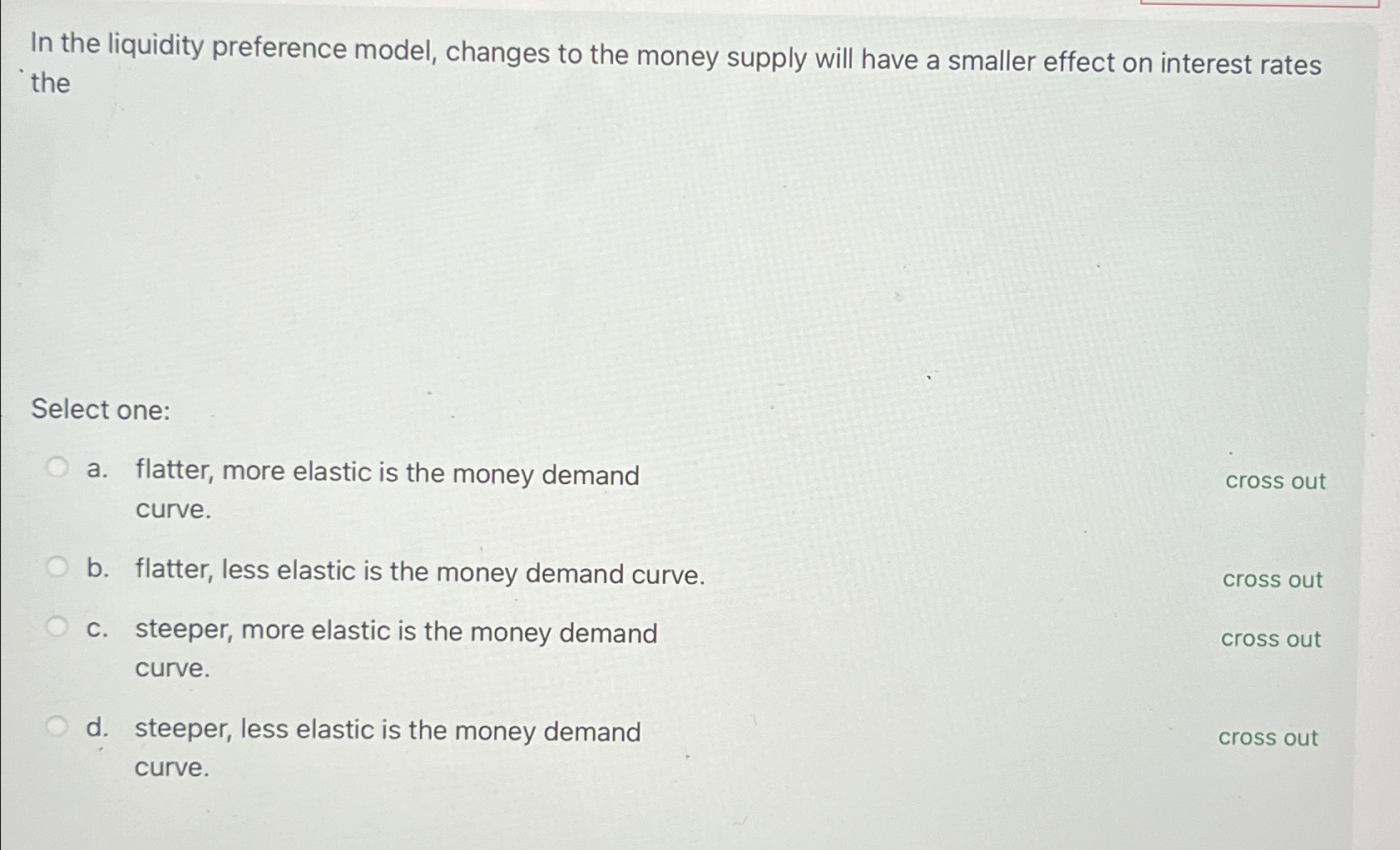 Solved In the liquidity preference model, changes to the | Chegg.com