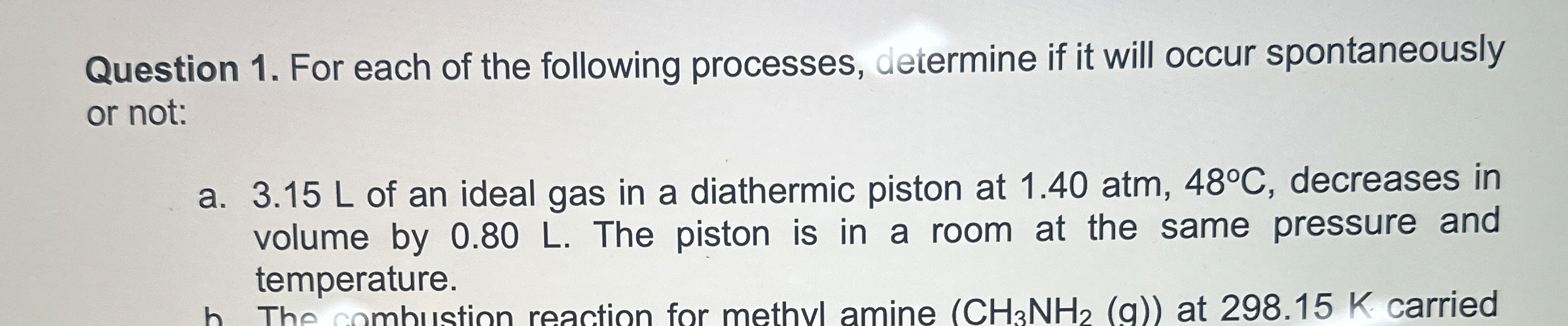 Solved Question 1. ﻿For each of the following processes, | Chegg.com