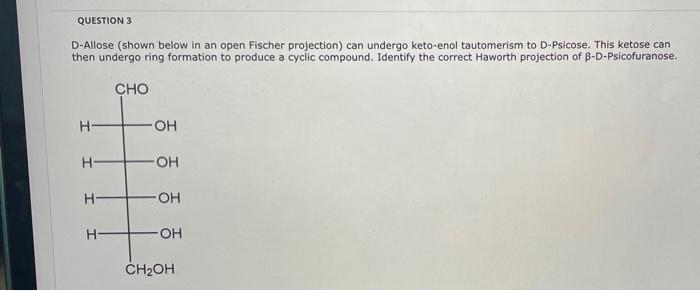 Solved D-Allose (shown below in an open Fischer projection) | Chegg.com