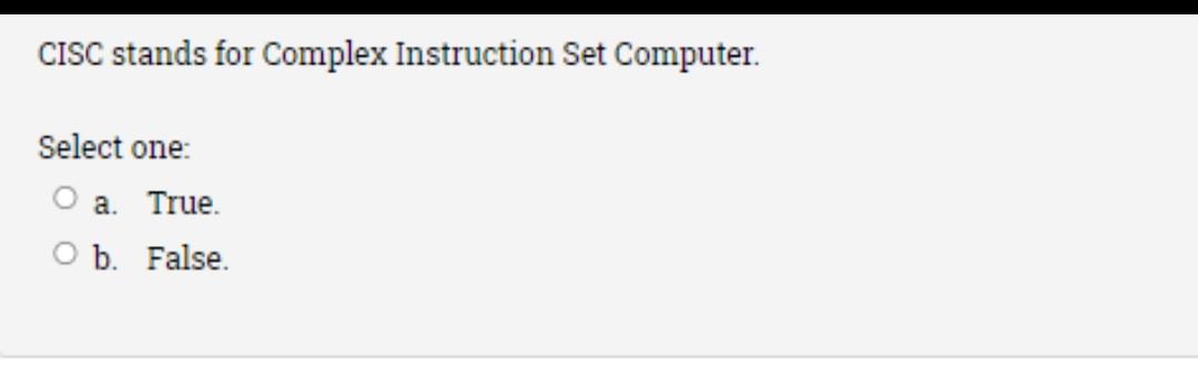 Solved CISC stands for Complex Instruction Set Computer. | Chegg.com