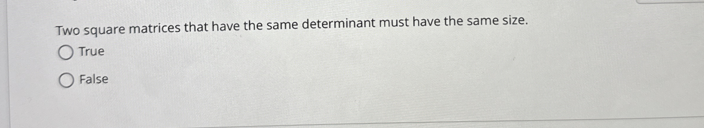 Two square matrices that have the same determinant | Chegg.com