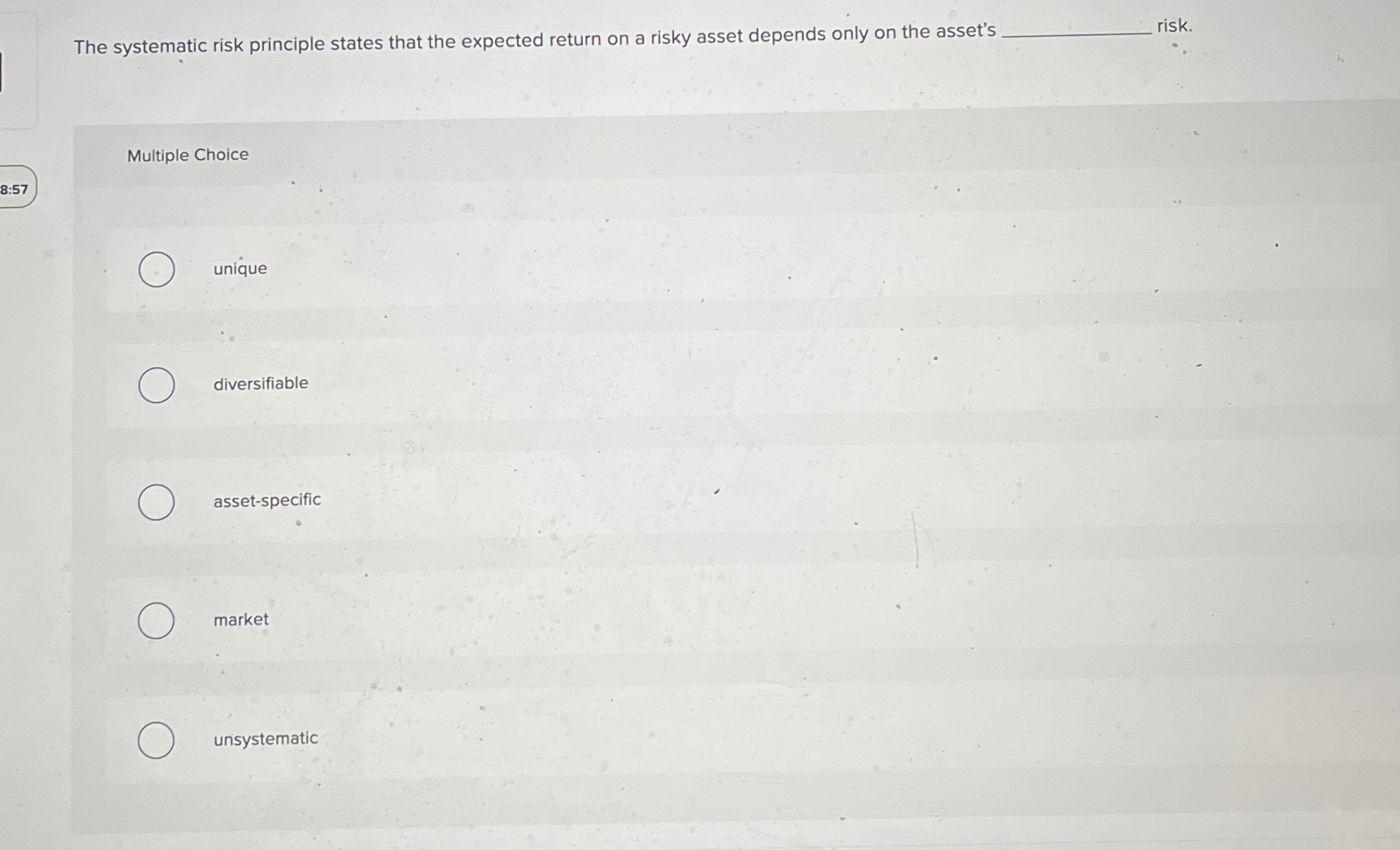 Solved The systematic risk principle states that the | Chegg.com