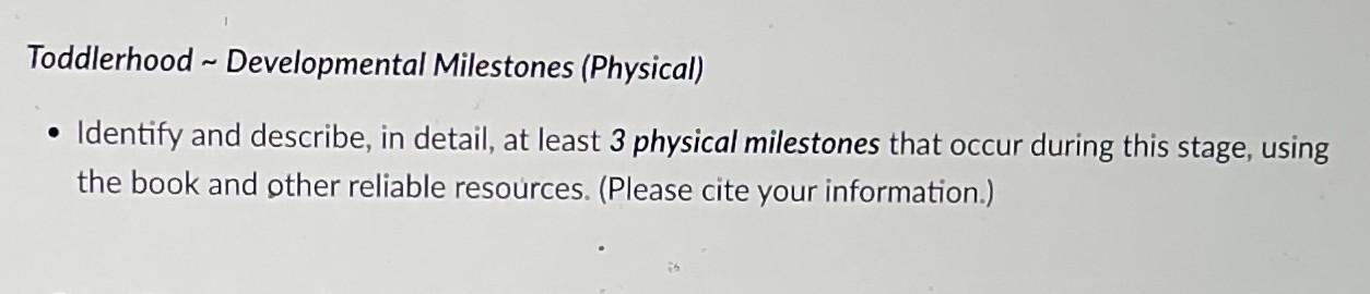 Toddlerhood Developmental Milestones (Physical) - | Chegg.com