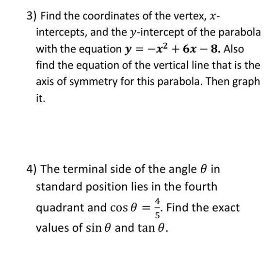 Solved 3) Find the coordinates of the vertex, x- intercepts, | Chegg.com