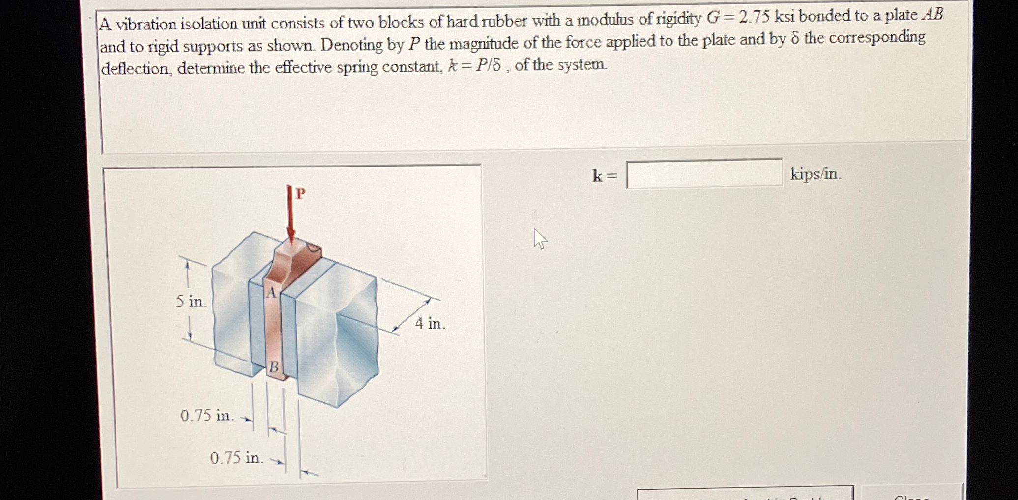 Solved A vibration isolation unit consists of two blocks of | Chegg.com