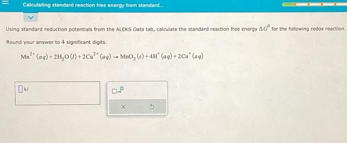 Solved Using standard reduction potentials from the ALEKS | Chegg.com