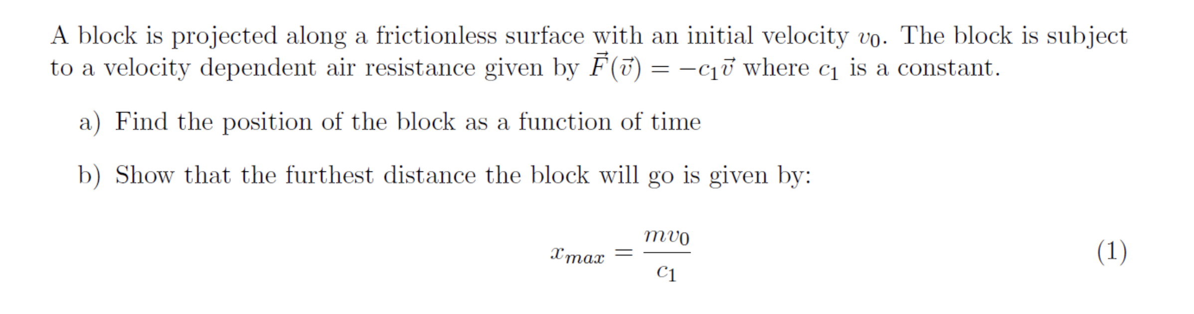 Solved A block is projected along a frictionless surface | Chegg.com