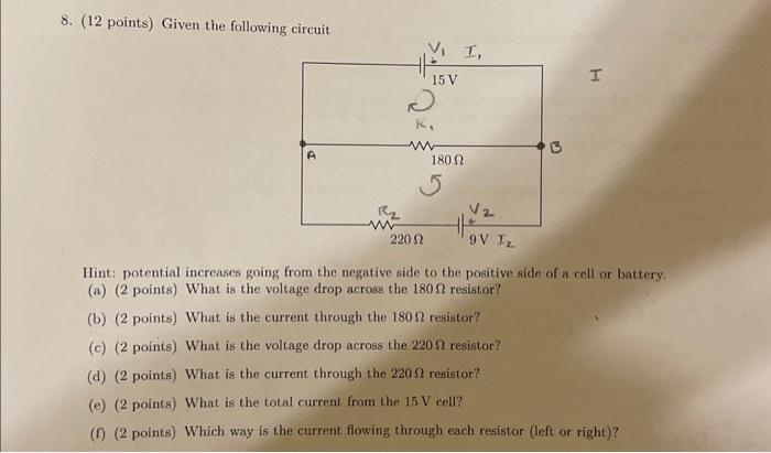 Solved 8. (12 points) Given the following circuit Hint: | Chegg.com