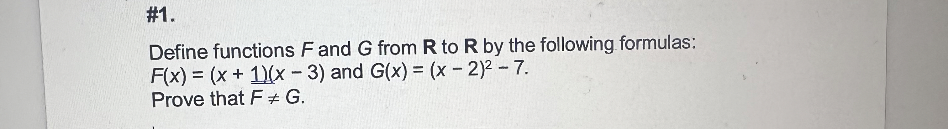 Solved #1.Define functions F ﻿and G ﻿from R ﻿to R ﻿by the | Chegg.com