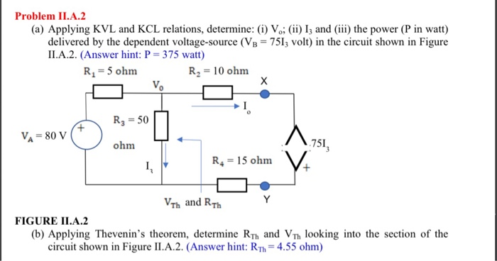Solved Problem II.A.2 (a) Applying KVL and KCL relations, | Chegg.com